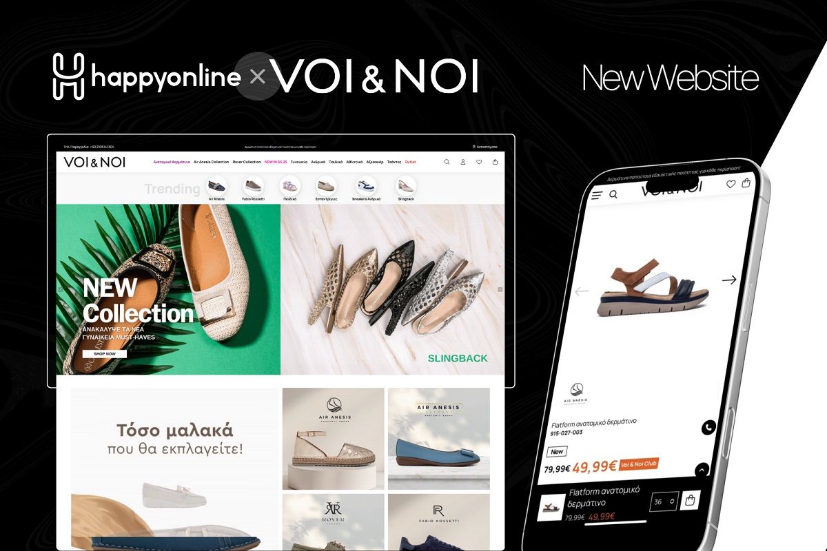 Η HappyOnline δημιούργησε για τη VOI & NOI το νέο ψηφιακό της κατάστημα